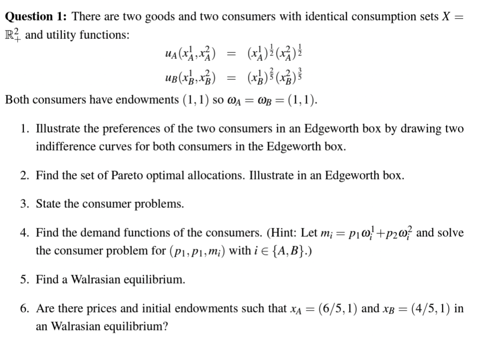 Question 1: There are two goods and two consumers | Chegg.com