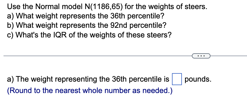 Solved Use the Normal model N (1186,65) for the weights of | Chegg.com