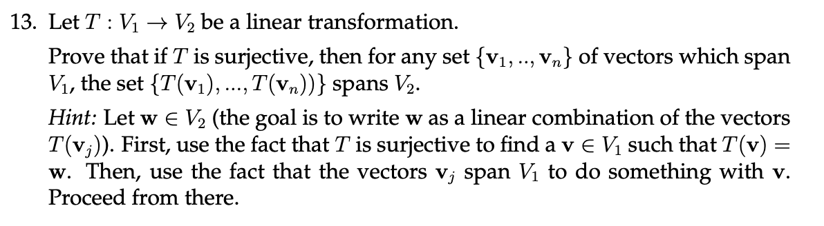 Solved 13. Let T : V1 + V2 be a linear transformation. Prove | Chegg.com