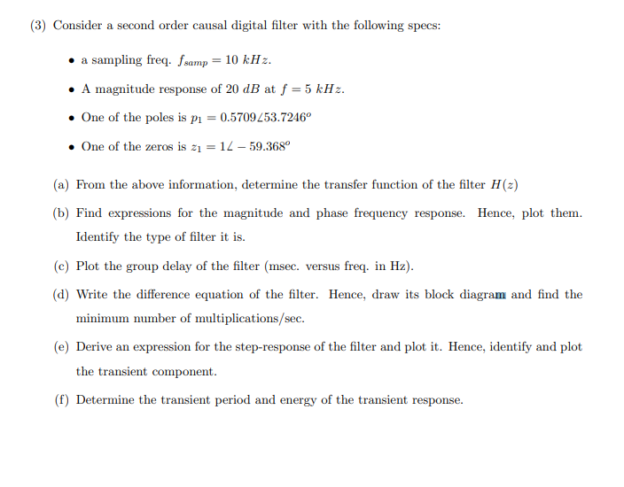 (3) Consider a second order causal digital filter | Chegg.com