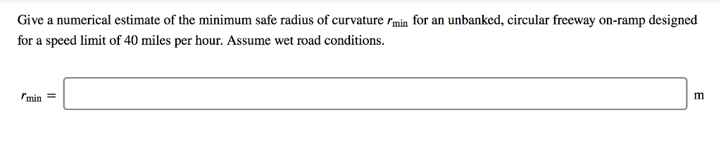 Solved Give a numerical estimate of the minimum safe radius | Chegg.com
