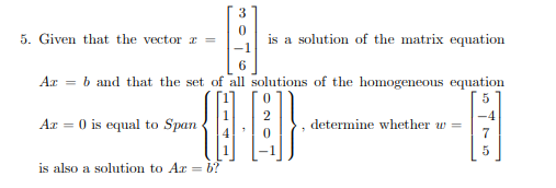 Solved 3 5. Given that the vector 2 = is a solution of the | Chegg.com