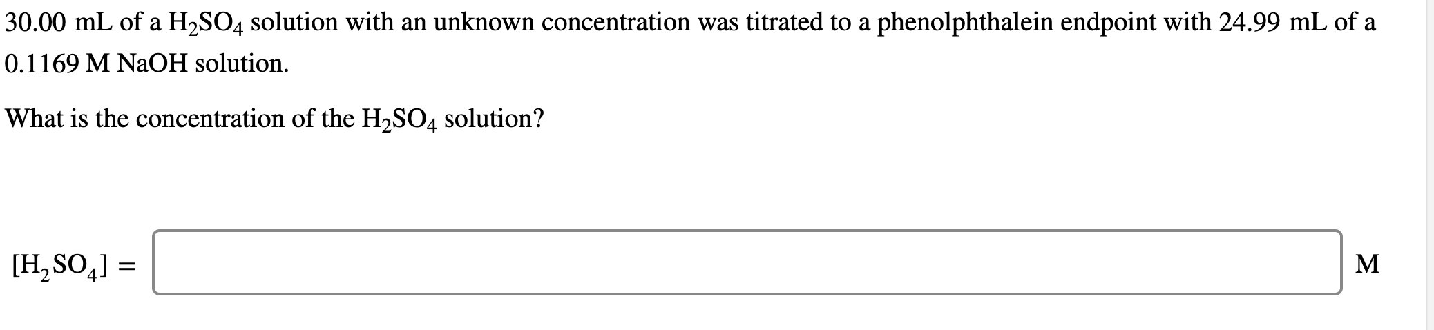 Solved 30.00 mL of a H2SO4 solution with an unknown | Chegg.com