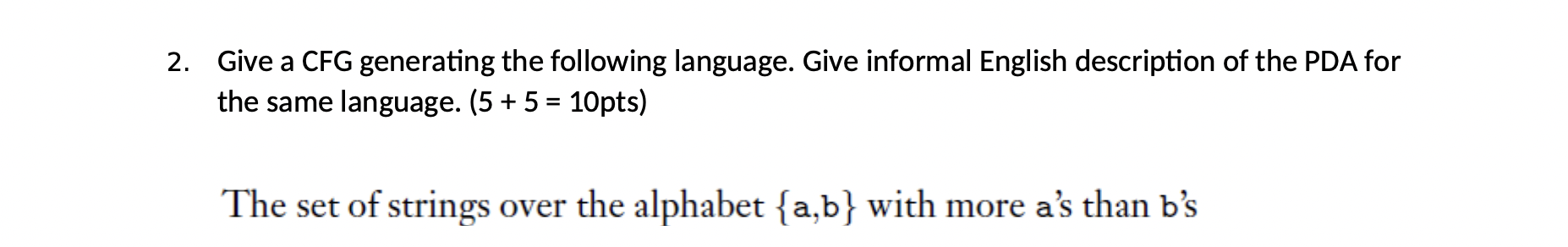 Solved Give a CFG generating the following language. Give | Chegg.com