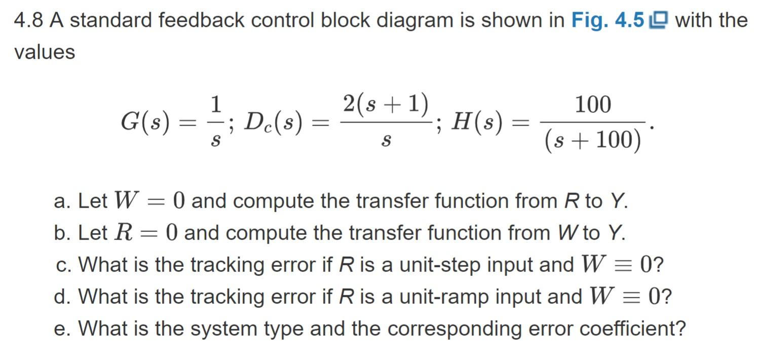 4.8 A standard feedback control block diagram is | Chegg.com