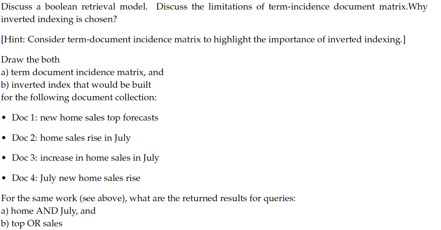 Solved Discuss a boolean retrieval model. Discuss the | Chegg.com