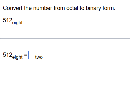 Solved Convert the number from octal to binary | Chegg.com