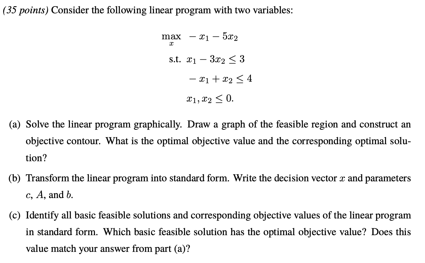 Solved (35 points) Consider the following linear program | Chegg.com