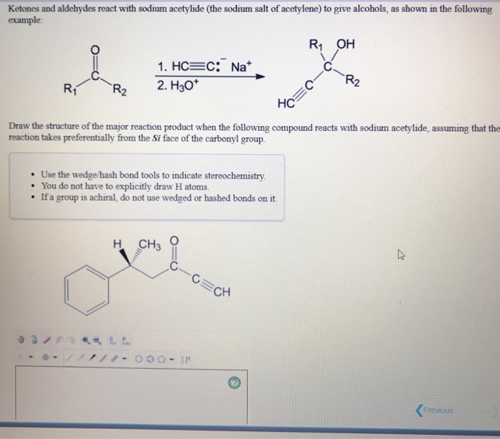 Solved Ketones and aldehydes react with sodium acetylide | Chegg.com