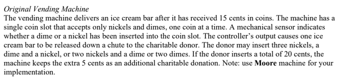 Solved Revised Vending Machine: I have completed the | Chegg.com