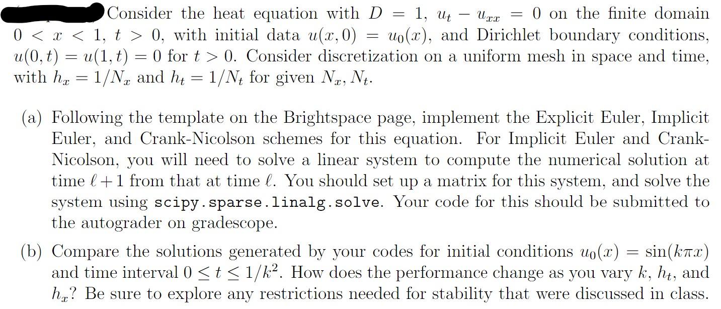 Consider the heat equation with D=1,ut−uxx=0 on the | Chegg.com