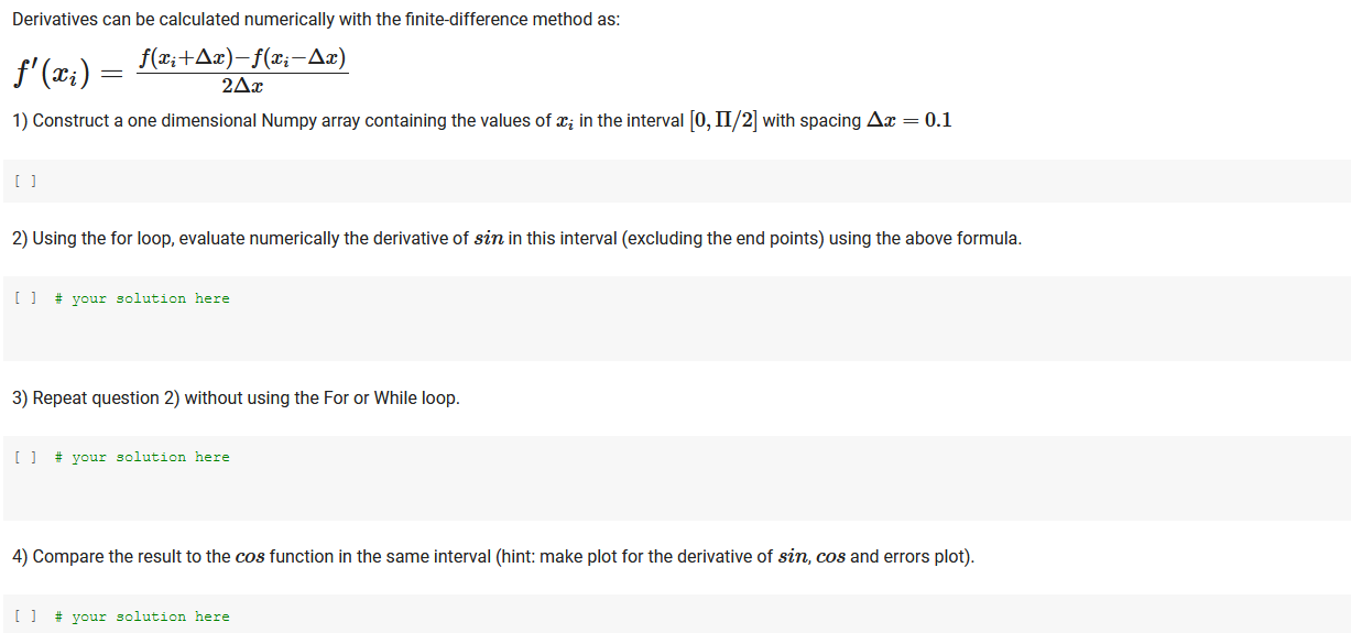 Solved Derivatives can be calculated numerically with the | Chegg.com