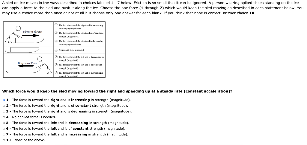 Solved 1)Which force would keep the sled moving toward | Chegg.com