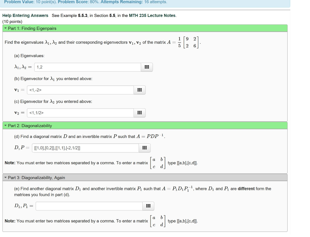 Solved (e) Find another diagonal matrix D 1 and another | Chegg.com