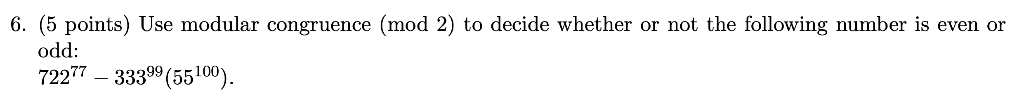 Solved 6. (5 points) Use modular congruence (mod 2) to | Chegg.com