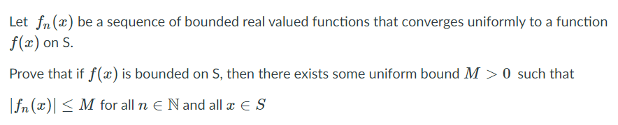 Solved Let fn (2) be a sequence of bounded real valued | Chegg.com
