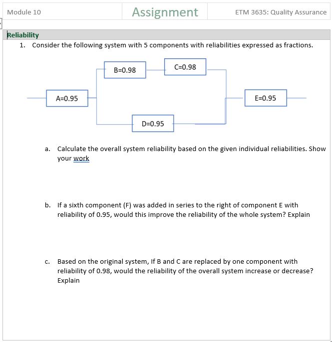 Solved Reliability1. ﻿Consider the following system with 5 | Chegg.com