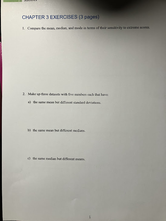 Solved CHAPTER 3 ﻿EXERCISES ( 3 ﻿pages)Compare the mean, | Chegg.com