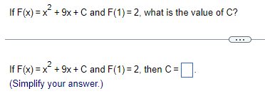 Solved If F(x)=x2+9x+C and F(1)=2, what is the value of C ? | Chegg.com