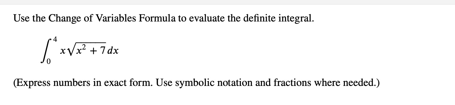 Solved Use the Change of Variables Formula to evaluate the | Chegg.com