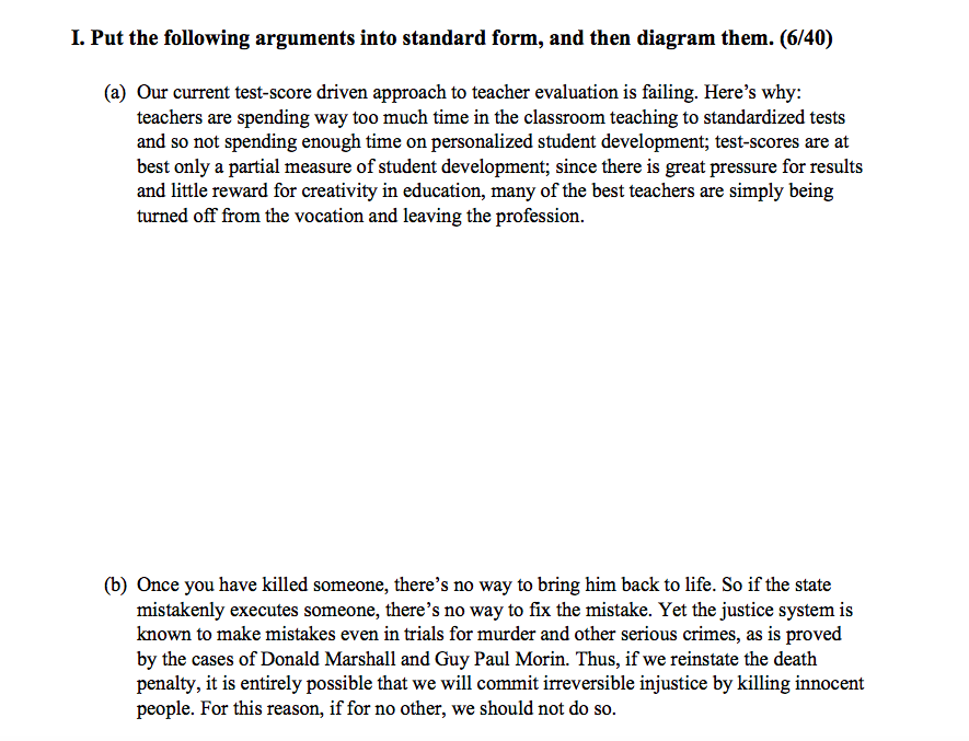 I. Put the following arguments into standard form, | Chegg.com
