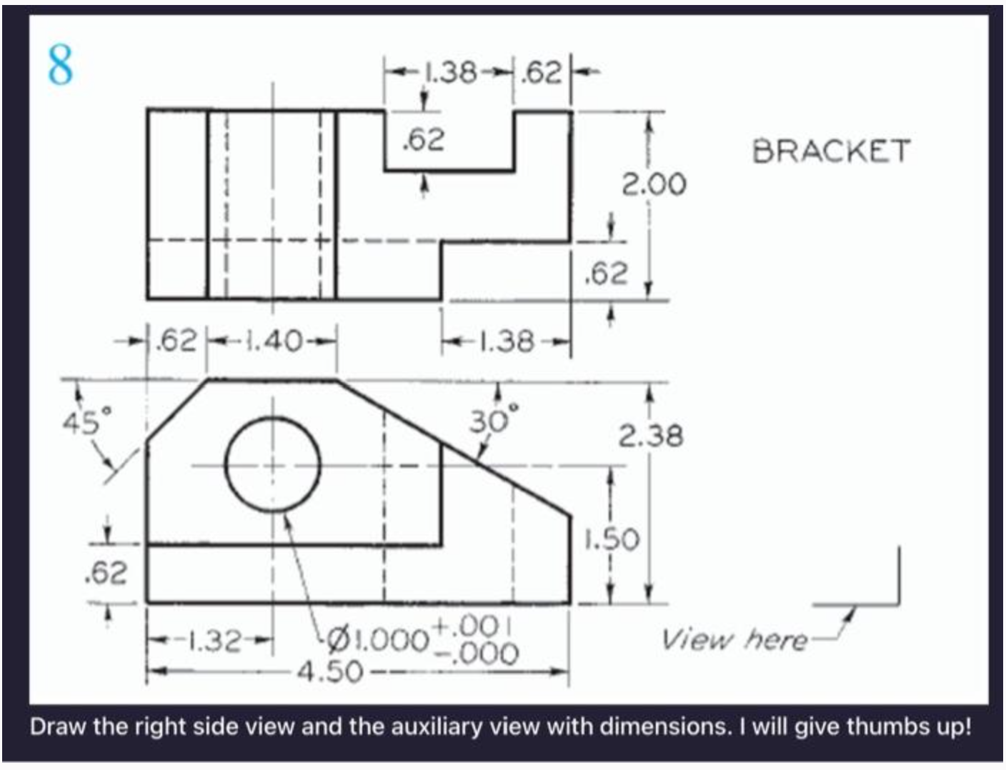 Solved Draw the right side view and the auxiliary view with | Chegg.com