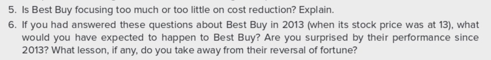 Solved 5. Is Best Buy focusing too much or too little on | Chegg.com