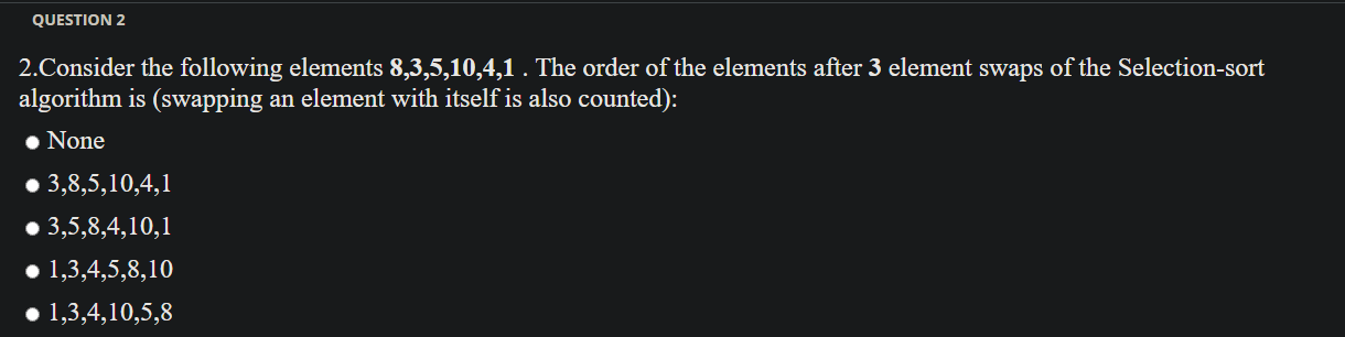 Solved QUESTION 2 2.Consider the following elements | Chegg.com