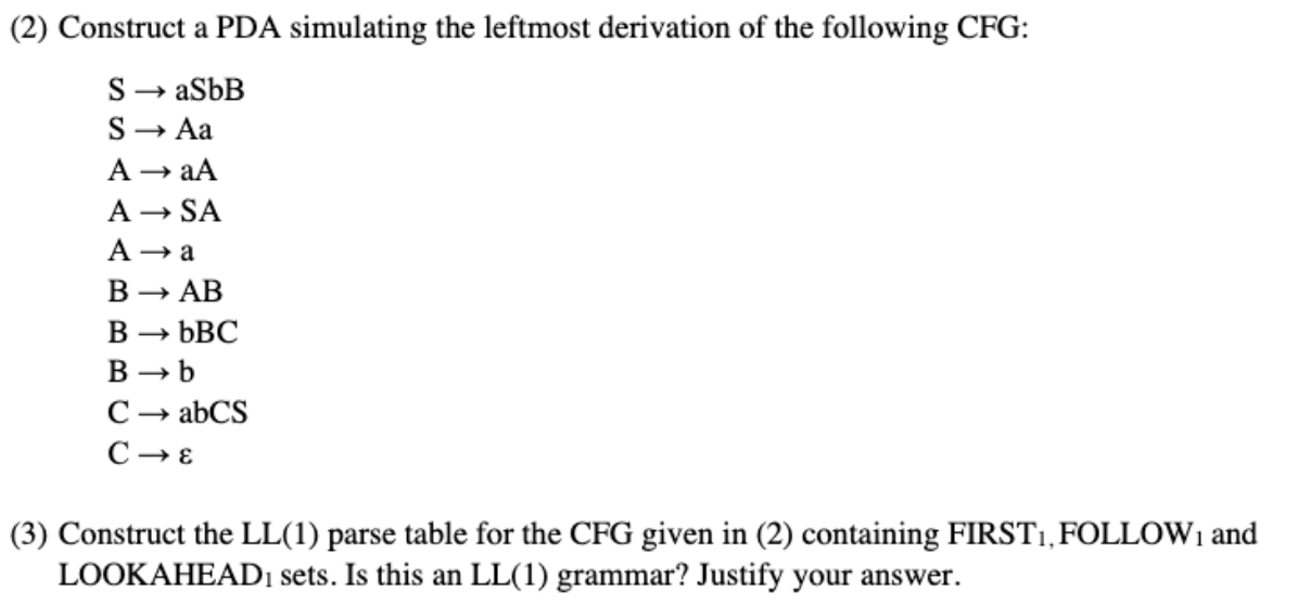 Solved (2) Construct a PDA simulating the leftmost | Chegg.com