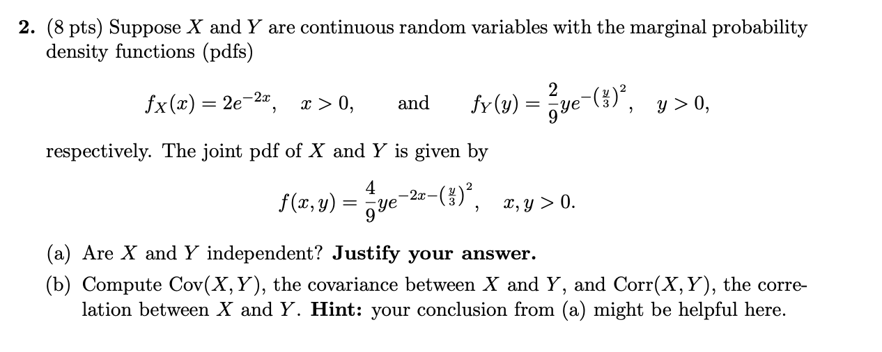 Solved 2. (8 pts) Suppose X and Y are continuous random | Chegg.com