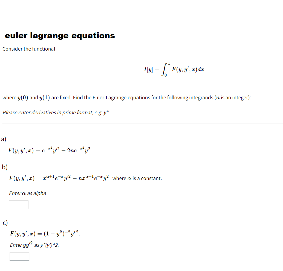 Solved euler lagrange equations Consider the functional I[y] | Chegg.com