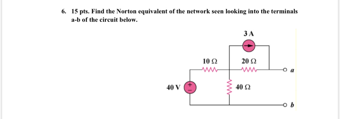 Solved 6. 15 pts. Find the Norton equivalent of the network | Chegg.com