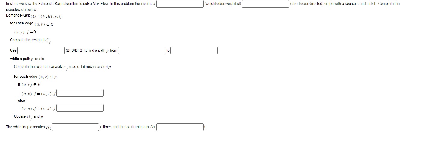 Solved In Class We Saw The Edmonds Karp Algorithm To Solve 9122