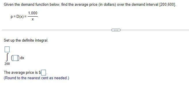 Solved Given the demand function below, find the average | Chegg.com