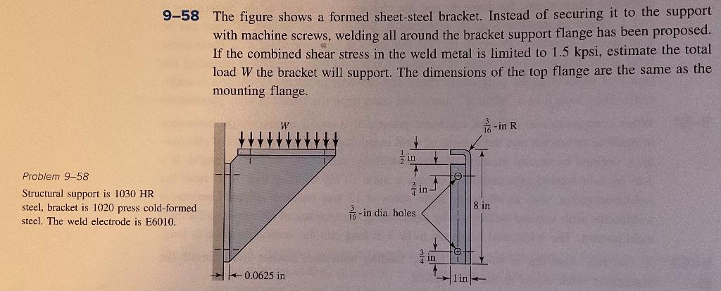 Solved 9-58 The figure shows a formed sheet-steel bracket. | Chegg.com