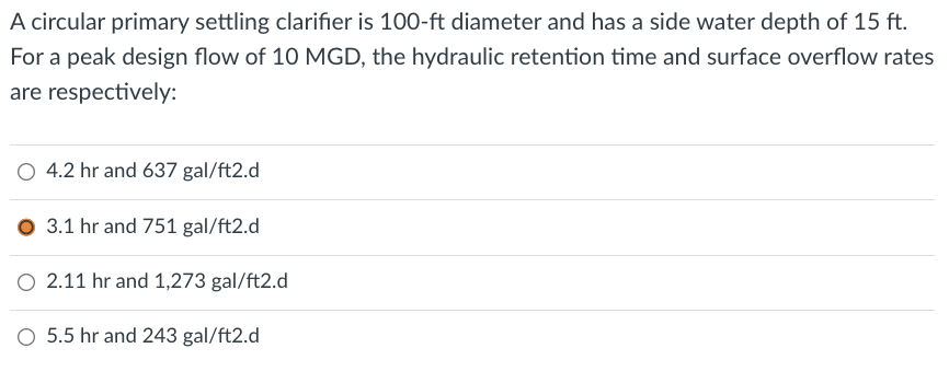 Solved A circular primary settling clarifier is 100 -ft | Chegg.com