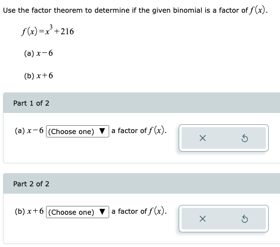 Solved Use the factor theorem to determine if the given | Chegg.com