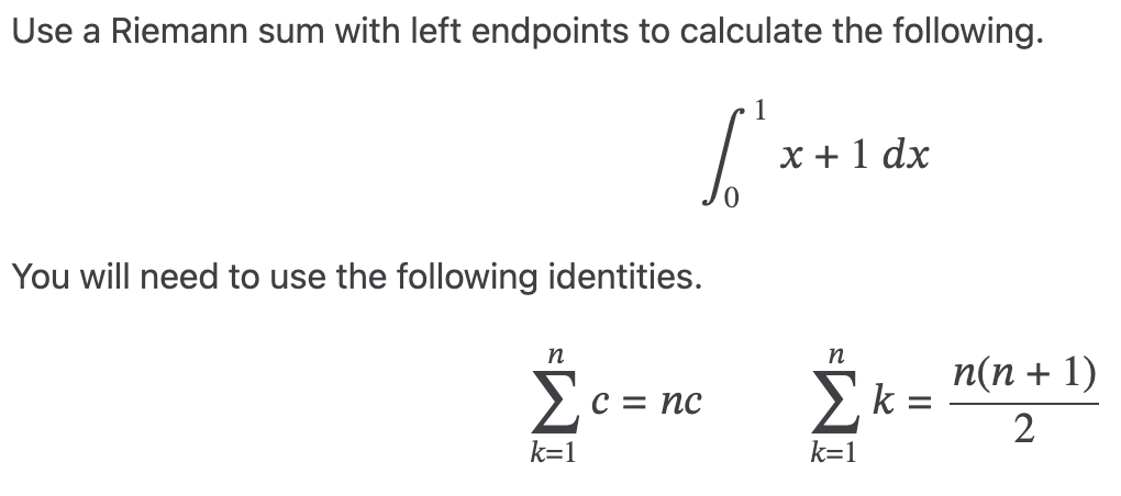 Solved by an EXPERT Use a Riemann sum with left endpoints to ﻿calculate | Chegg.com