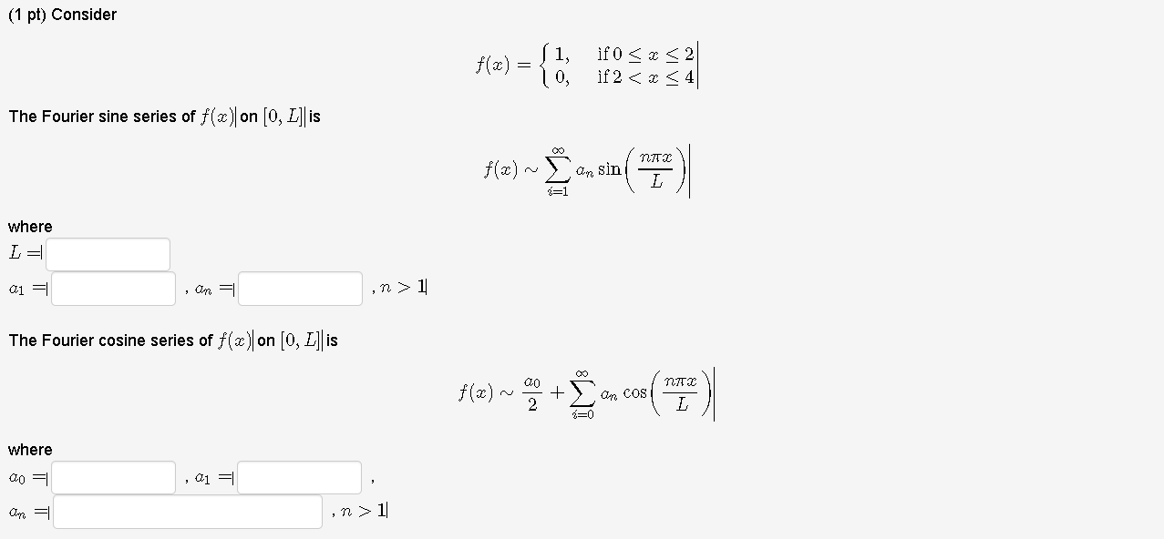 Solved (1 pt) Consider f(x)={1,0, if 0≤x≤2 if 2 | Chegg.com