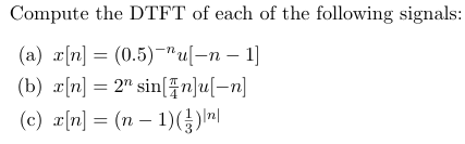Solved Compute the DTFT of each of the following | Chegg.com