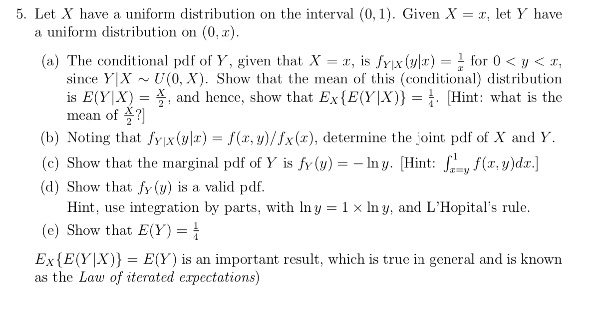 Solved 5. Let X have a uniform distribution on the interval | Chegg.com