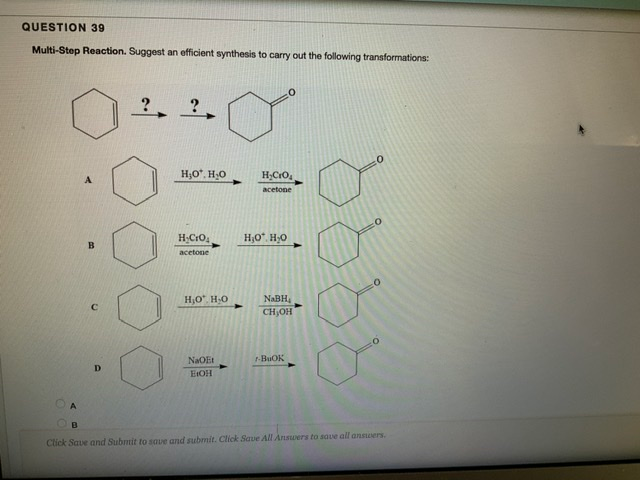 Solved QUESTION 39 Multi-Step Reaction. Suggest an officient | Chegg.com