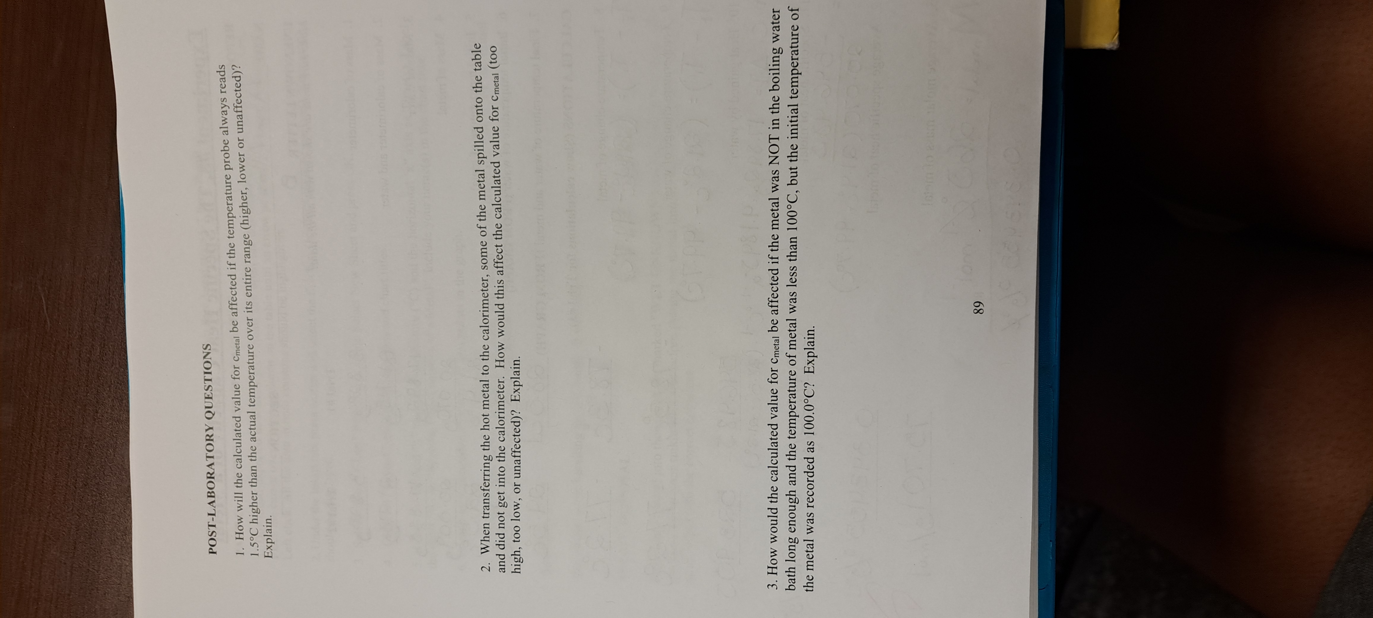 Solved POST-LABORATORY QUESTIONS 1. How will the calculated | Chegg.com