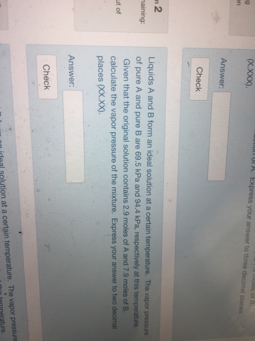 Solved tmiBI8s of B Answer: Check 2 Liquids A and B form an | Chegg.com