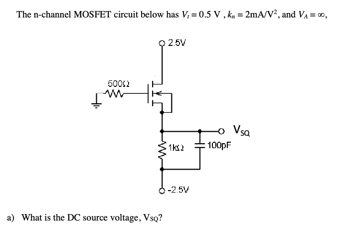 Solved The n-channel MOSFET circuit below has | Chegg.com