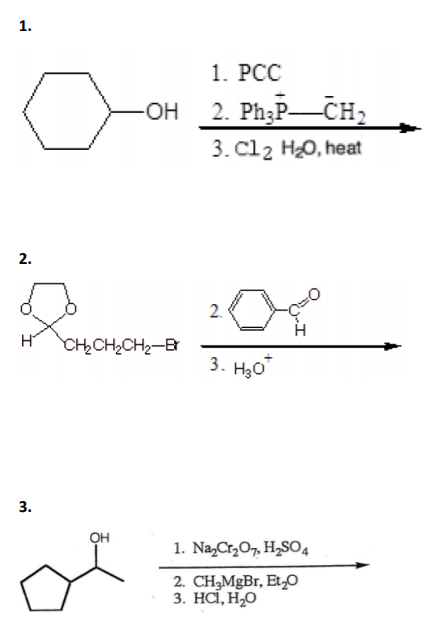 Solved 1. -OH 1. PCC 2. PhP—CH 3. Cl2 H20, heat 2. 2. Н" CH, | Chegg.com