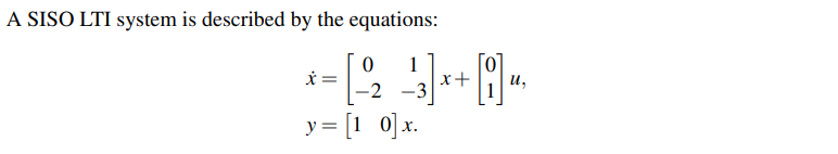 Solved A SISO LTI system is ﻿described by ﻿the | Chegg.com