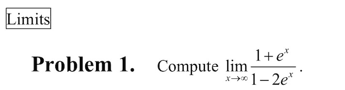 Solved Limits 1+ et Problem 1. Compute lim 1-2et | Chegg.com