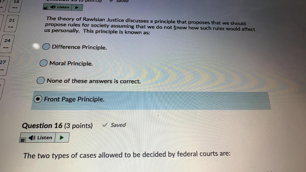 Solved 18 saved Listen 21 The theory of Rawlsian Justice | Chegg.com