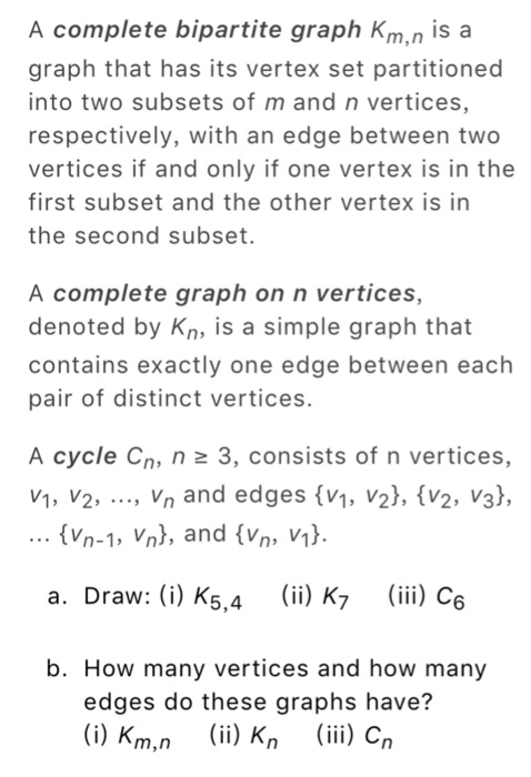 Solved A complete bipartite graph Km,n is a graph that has | Chegg.com